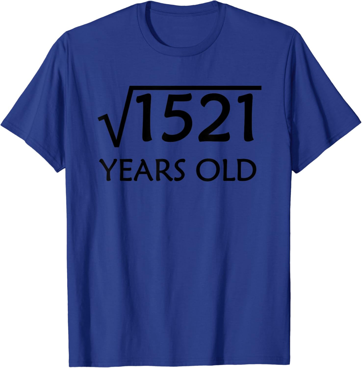 39th Birthday Shirt Square Root Of 1521 39 Years Old Bday T Shirt 39th-birthday-shirt-square-root-of-1521-39-years-old-bday-t-shirt